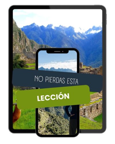 Lección gratuita en español: Una aventura en Machu Picchu - Expreso Español
