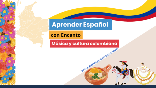 Aprender español con Encanto: música y cultura colombiana - Expreso Español