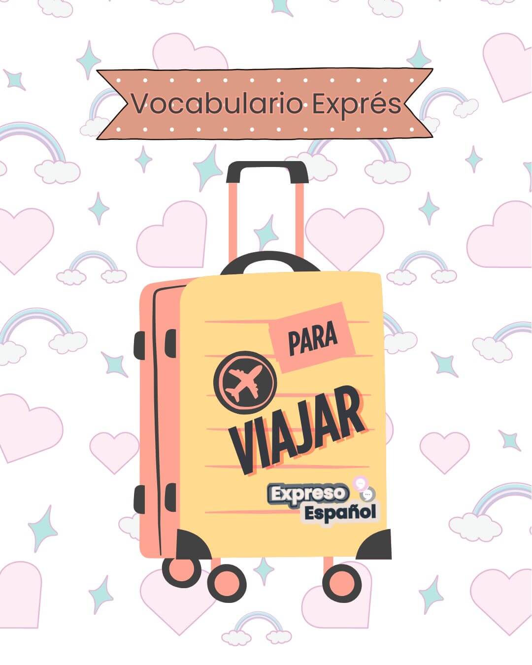 Español para viajar: vocabulario práctico+Infográfico gratis - Expreso ...
